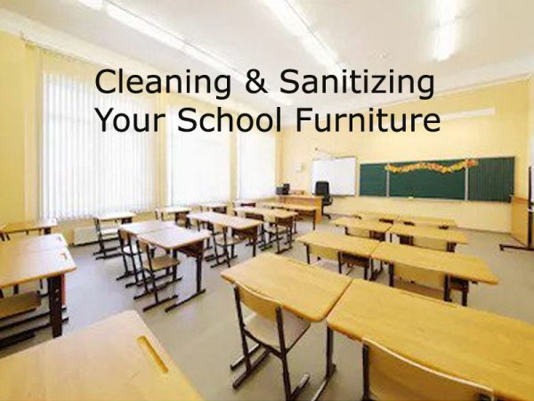 Cleaning & Sanitizing Your School Furniture - Popcorn Furniture